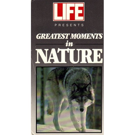 Life Presents: Greatest Moments in Nature (VHS) - Arz Libnan